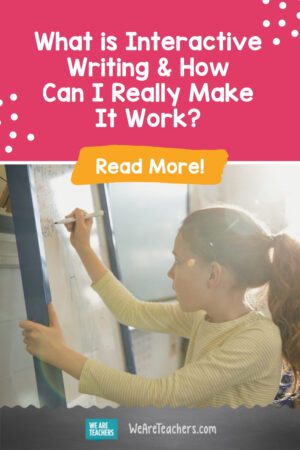 What is Interactive Writing & How Can I Use it in the Classroom?