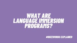 The Power of Language Immersion Programs in Education