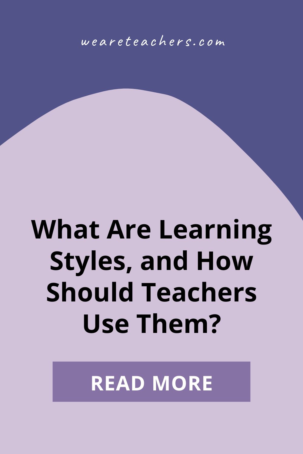 Types of Learning Styles + How To Accommodate Them