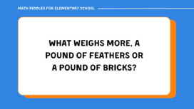 100 Math Riddles for Kids (and Grown-Ups Too!)