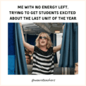 53 Hilarious End-of-School-Year Memes for Teachers - Dvonee.com