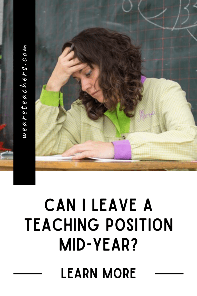 Can I Leave a Teaching Position Mid-Year? - We Are Teachers