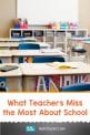 What Teachers Miss About School During Distance Learning