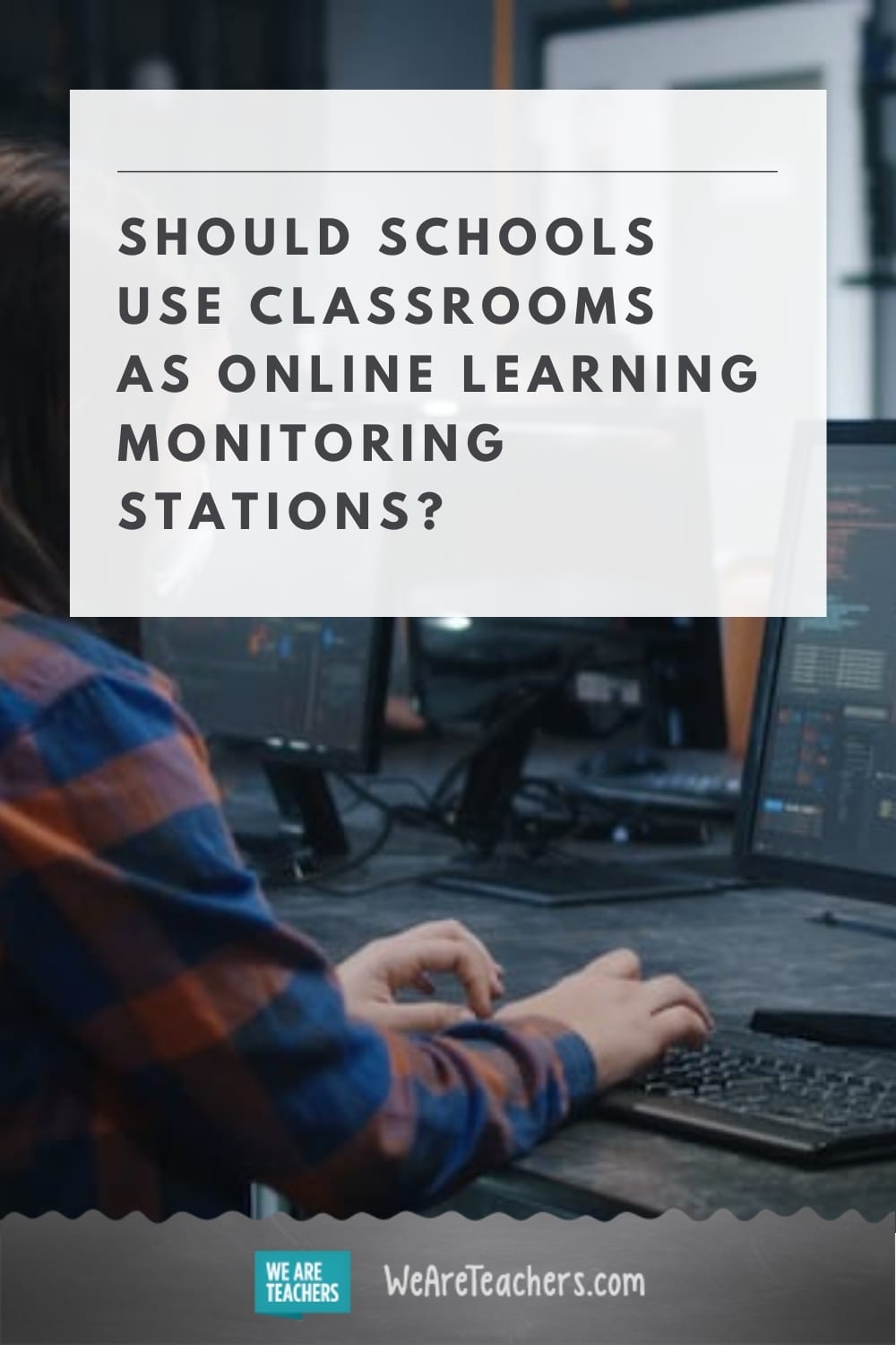 Online Learning Monitoring Stations: A New Classroom Precedent?