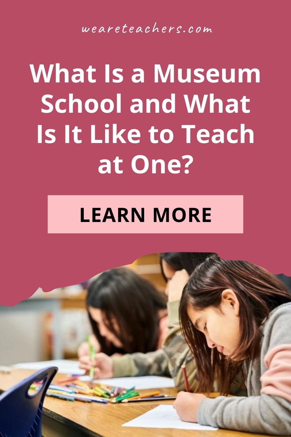 What Is a Museum School and What Is It Like to Teach at One?