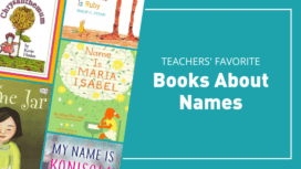 25 Books to Teach Kids About the Importance of Names - We Are Teachers