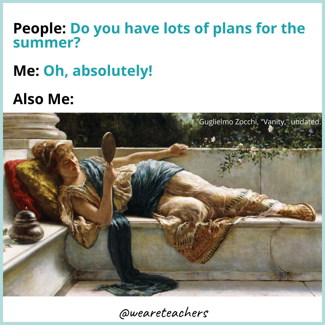 53 Hilarious End-of-School-Year Memes for Teachers - July 2025