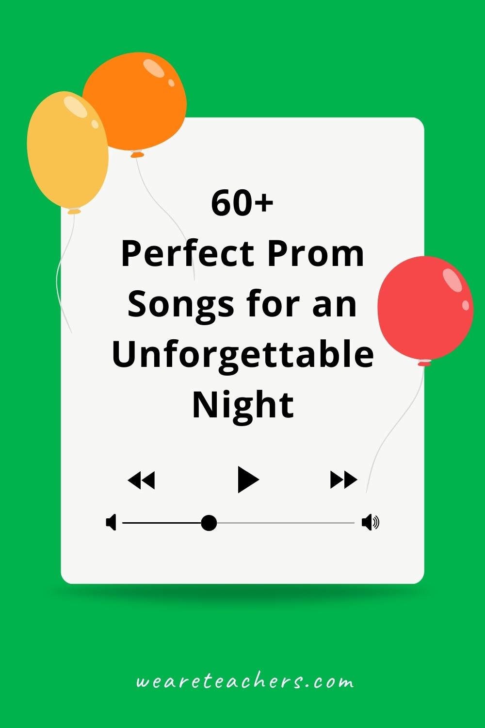 60+ Perfect Prom Songs for an Unforgettable Night
