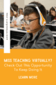 Miss Teaching Virtually? You Can Keep Doing It with Proximity Learning