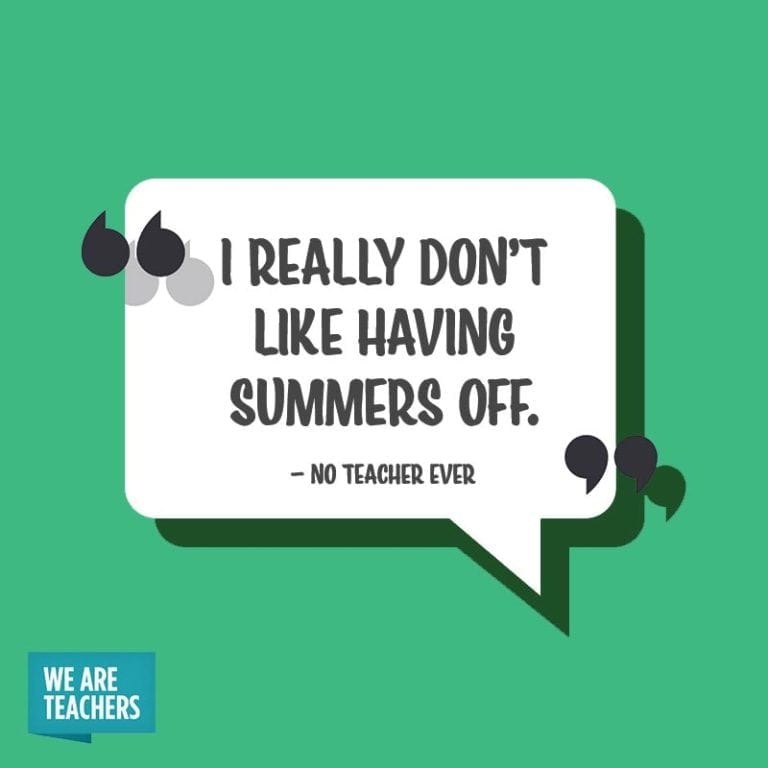 "Said No Teacher Ever" Memes That Will Make You LOL