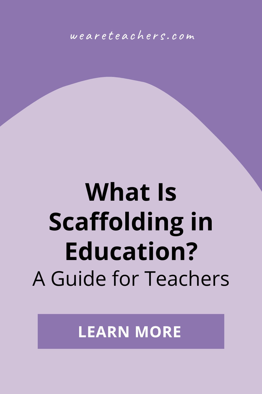 What Is Scaffolding in Education? An Overview for Teachers
