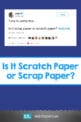 Is It Scratch Paper or Scrap Paper? - We Are Teachers
