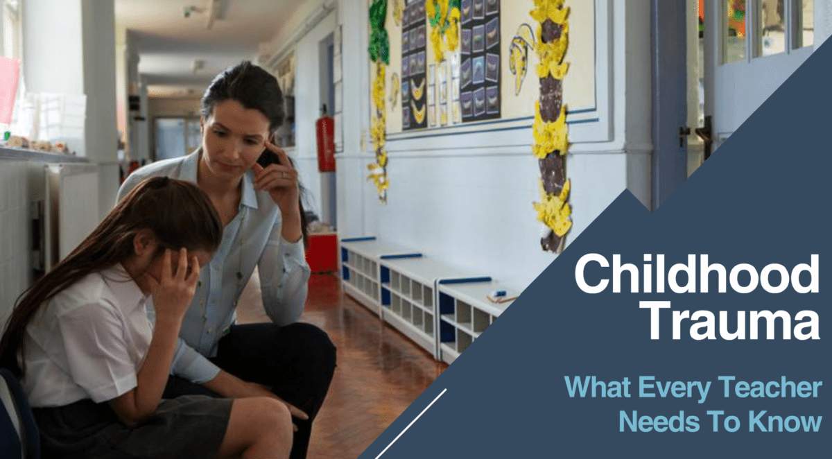 Video: What Every Teacher Needs to Know About Childhood Trauma