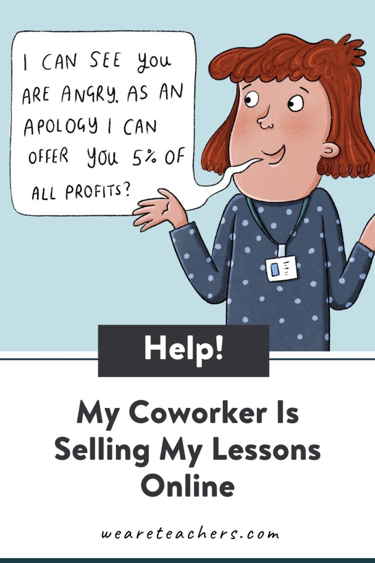Ask WeAreTeachers: Help! My Coworker Is Selling My Lessons