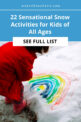 22 Sensational Snow Activities for Kids of All Ages