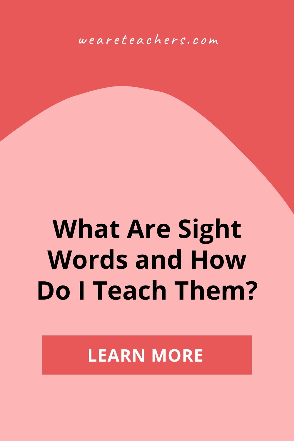 What Are Sight Words? An Overview, Plus Teaching Resources