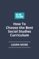 How To Choose the Best Social Studies Curriculum