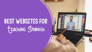 21 Best Websites for Teaching Spanish - We Are Teachers