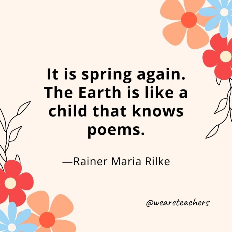 60 of Our Favorite Quotes To Welcome Spring