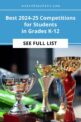 Best 2024-25 Competitions for Students in Grades K-12