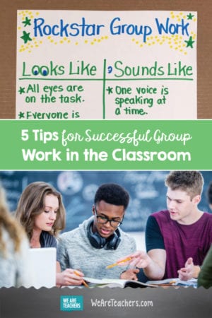 5 Tips for Successful Group Work in the Classroom - We Are Teachers