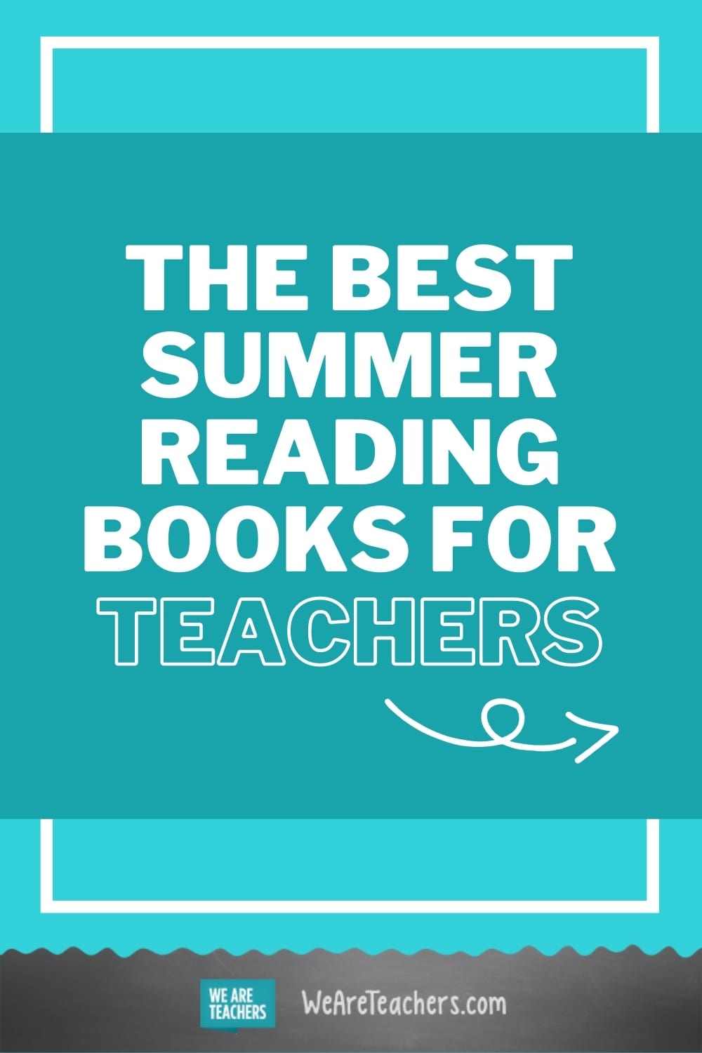 Best Books for Teachers to Read Over the Summer