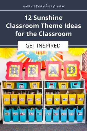 12 Sunshine Classroom Theme Ideas To Brighten Your Day