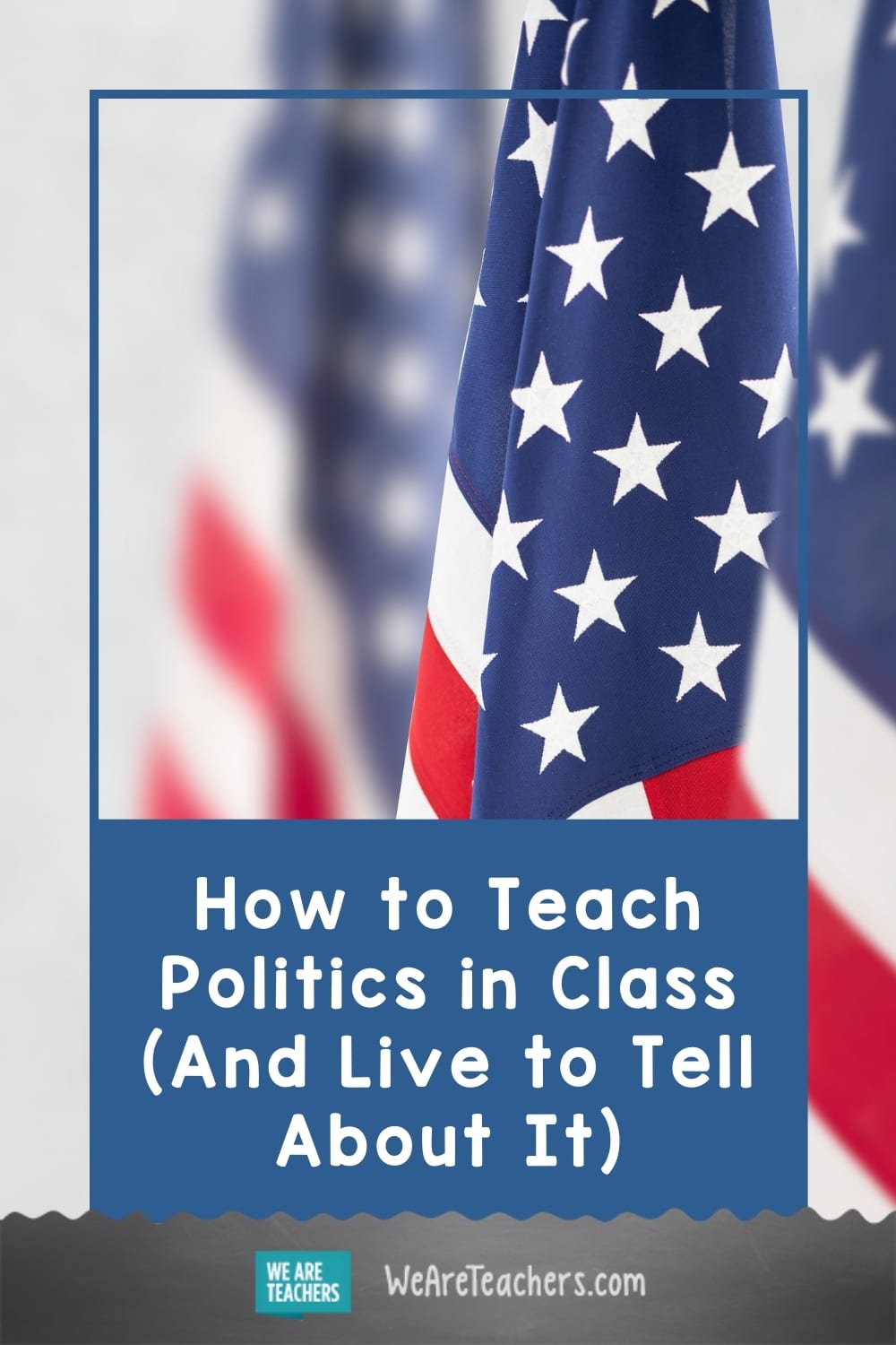 How To Teach Politics in Class (and Live To Tell About It)