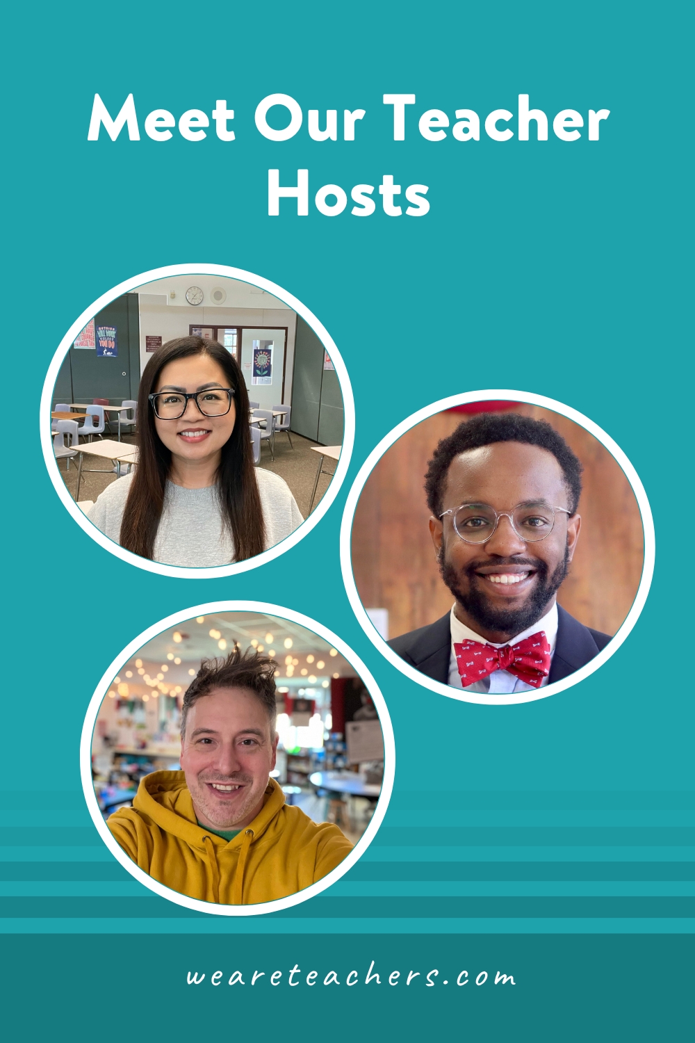 Meet Our Teacher Hosts