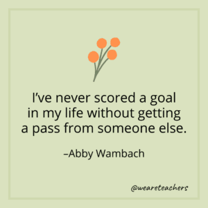 100 Best Teamwork Quotes To Inspire Collaboration