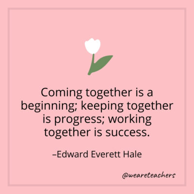 100 Best Teamwork Quotes To Inspire Collaboration