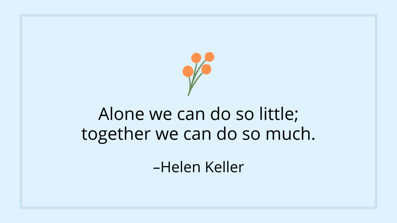 100 Best Teamwork Quotes To Inspire Collaboration