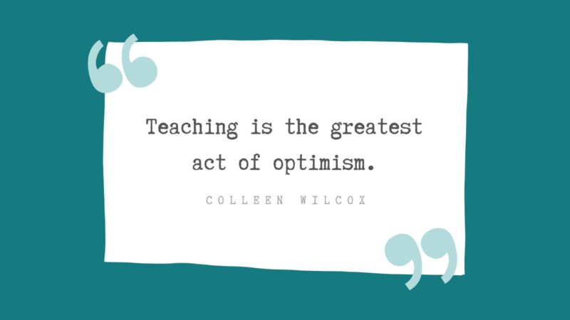 125 End-of-School-Year Quotes for Students and Teachers