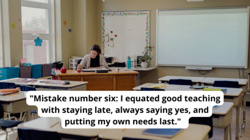 My Biggest First-Year Teaching Mistakes