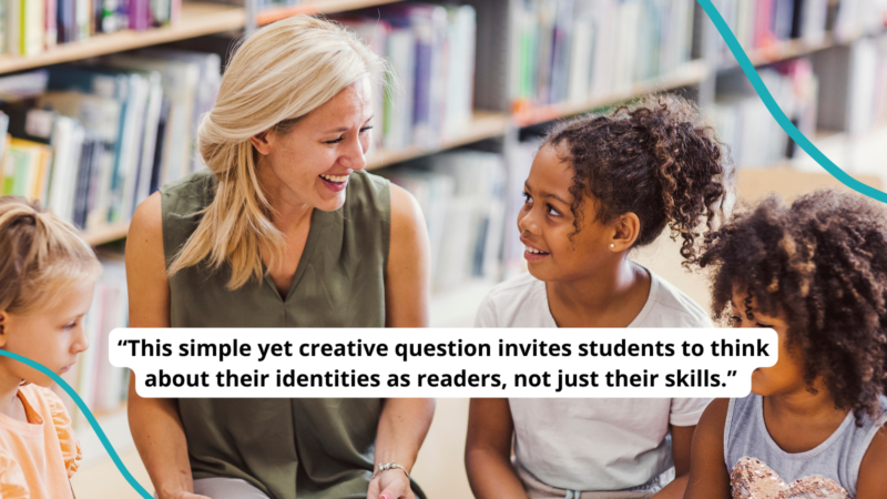 This Reading Question Is an Absolute Must for ELA Teachers