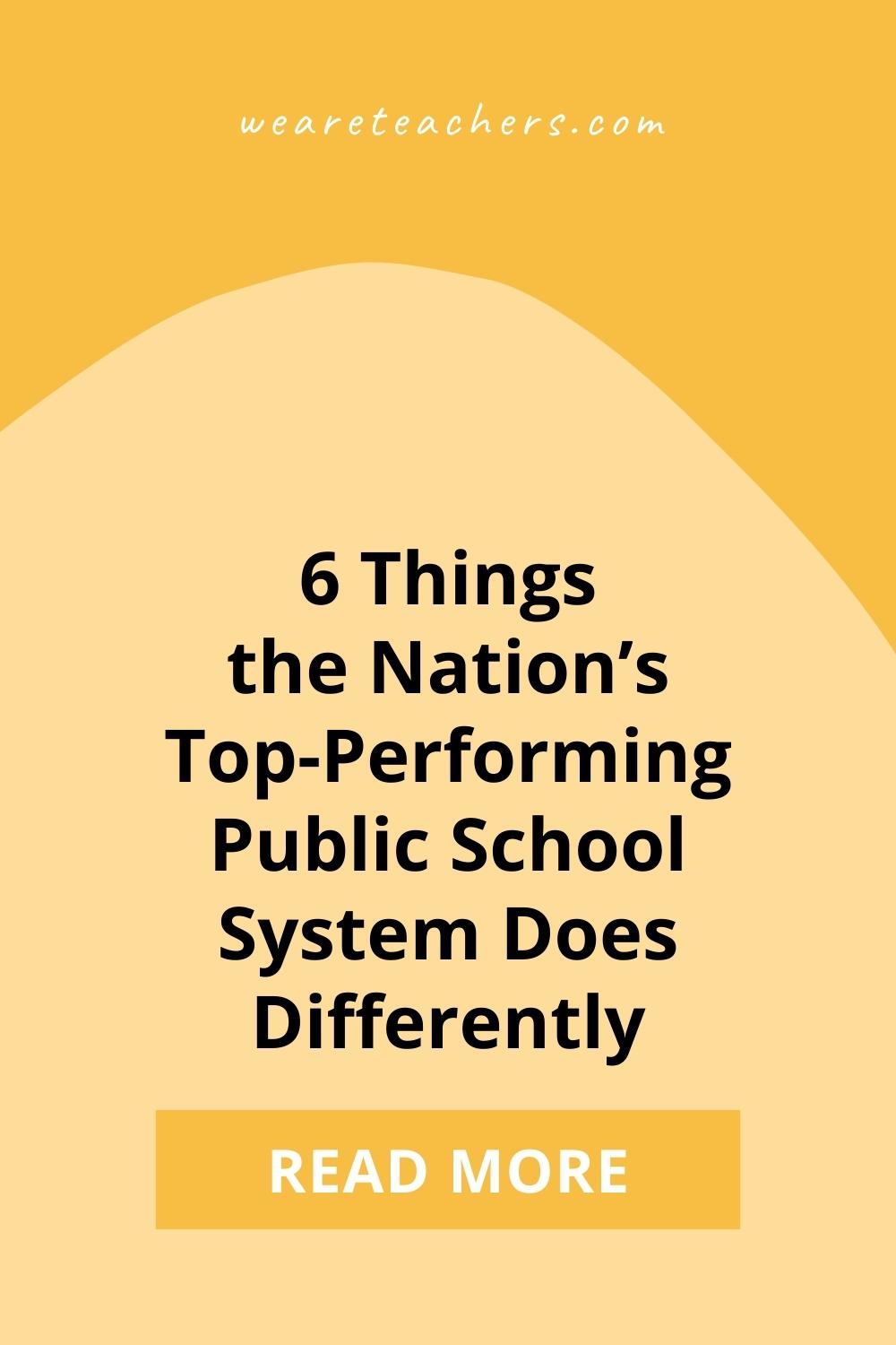 How the Nation's Top-Performing Public School System Does It