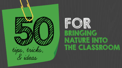 Teach with Nature with these 50 Tips, Tricks, and Ideas