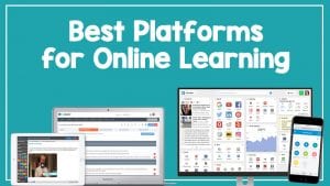 30+ Virtual Learning Platforms for Distance Learning