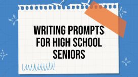 100 Interesting Writing Prompts for High School