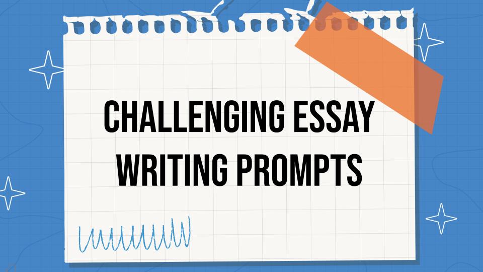 100 Interesting Writing Prompts for High School - June 2025
