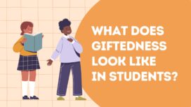 6 Types of Gifted Kids Every Teacher Should Know About