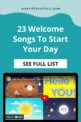 23 Classroom Welcome Songs To Start Your Day