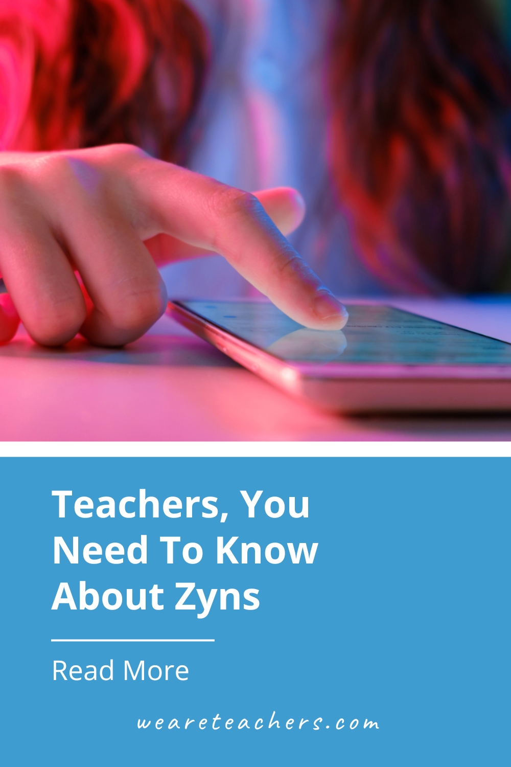 Zyns in Schools: What Teachers Need To Know