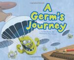 Top 10 Books to Teach Kids How to Help Prevent the Spread of Germs