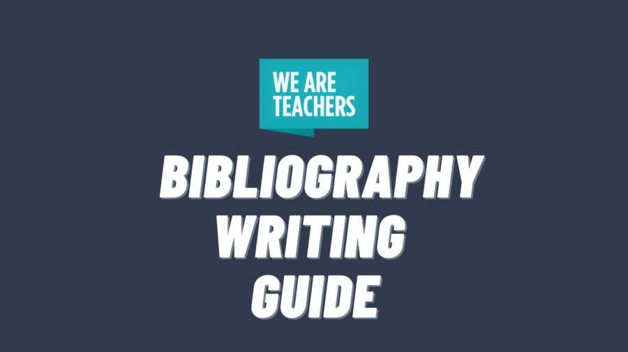How To Write a Bibliography, Plus Examples