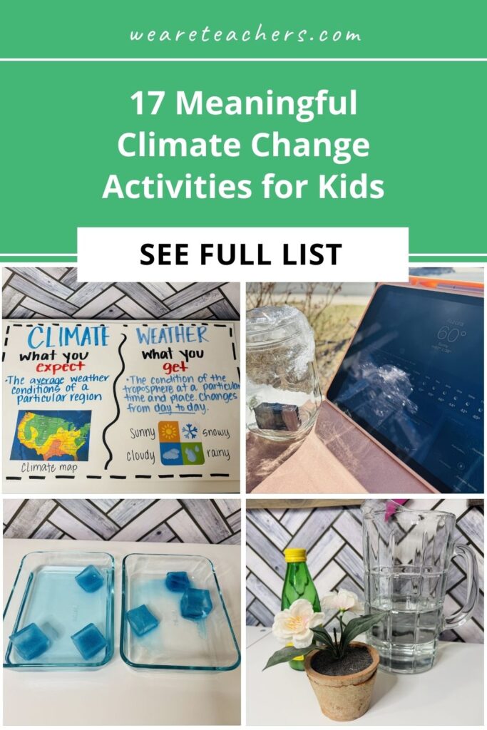 17 Meaningful Climate Change Activities for Kids