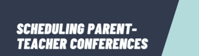 Parent-Teacher Conferences: Tips for Successful Meetings