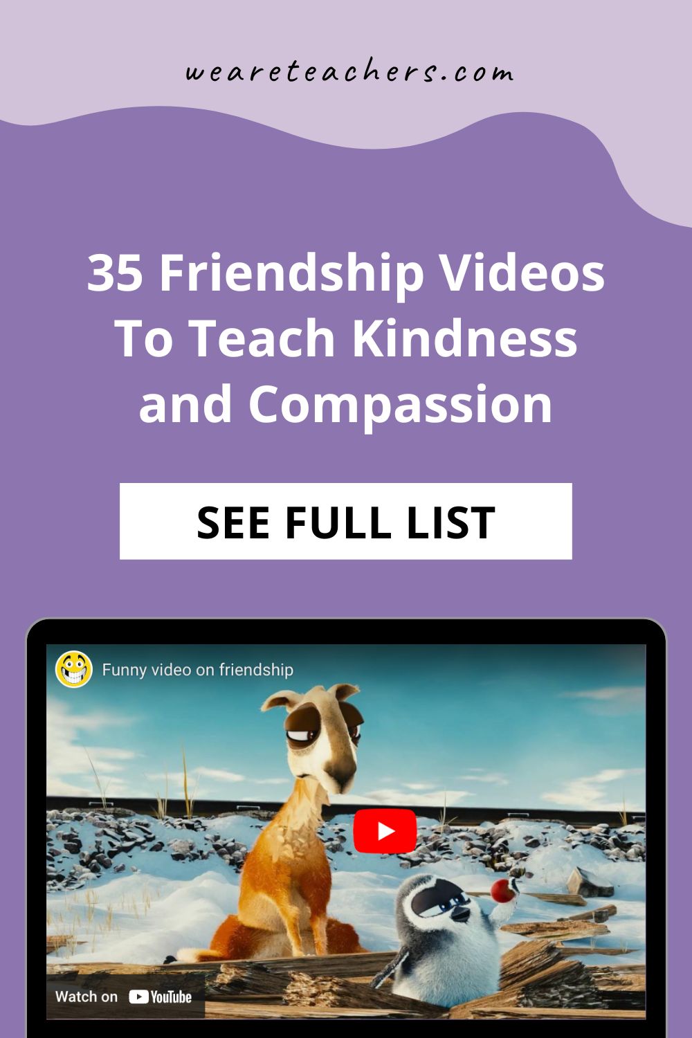35 Friendship Videos To Teach Kindness and Compassion