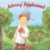 15 Fun Ways To Celebrate Johnny Appleseed Day