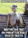 16 Parent-Teacher Conference Memes That Are All Too True